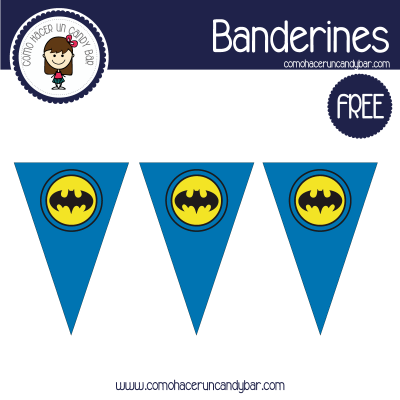 Blog de imprimibles gratis para tu fiesta - Batman: Banderines para ...